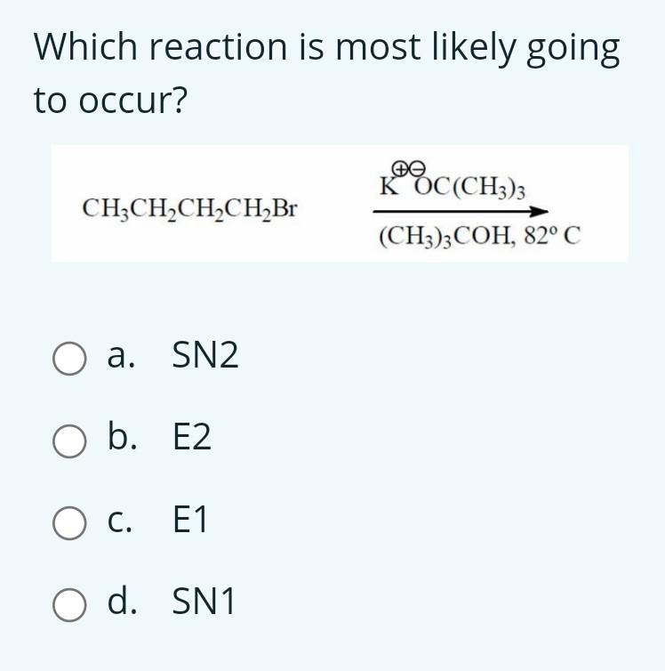 Solved Which reaction is most likely going to occur? | Chegg.com