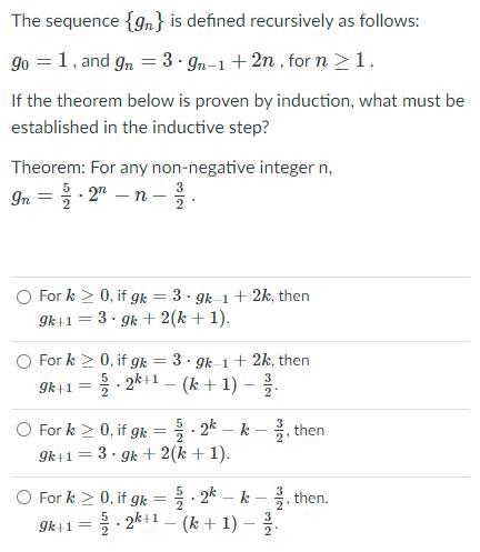 Solved The sequence {9n} is defined recursively as follows: | Chegg.com