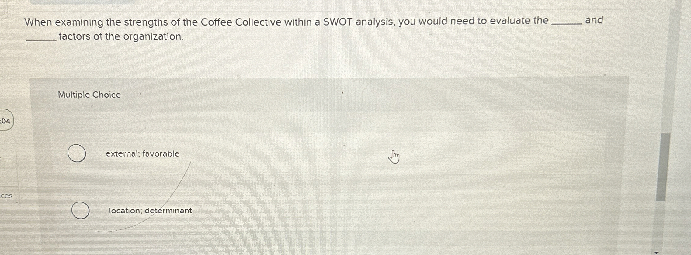 Solved When examining the strengths of the Coffee Collective | Chegg.com