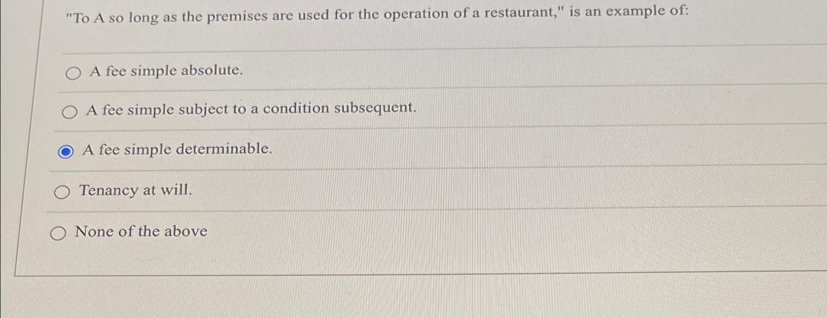 Solved "To A so long as the premises are used for the | Chegg.com