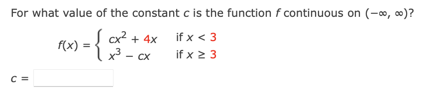 Solved For what value of the constant c ﻿is the function f | Chegg.com