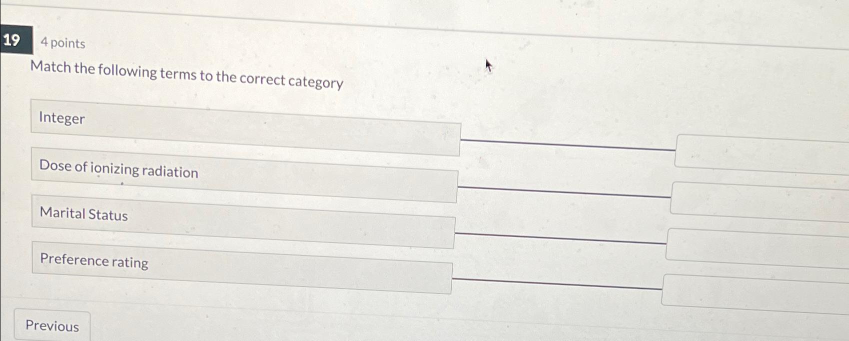 Solved 194 ﻿pointsMatch the following terms to the correct | Chegg.com