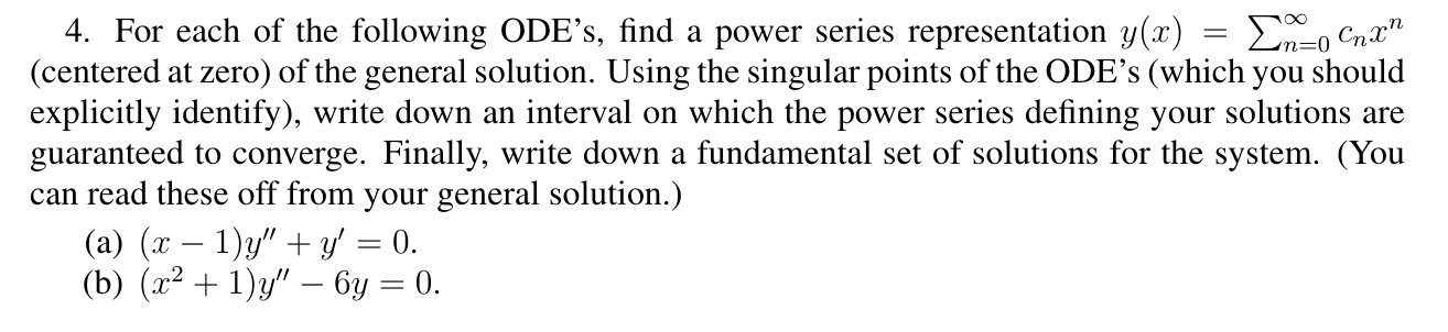 Solved For each of the following ODE's, find a power series | Chegg.com