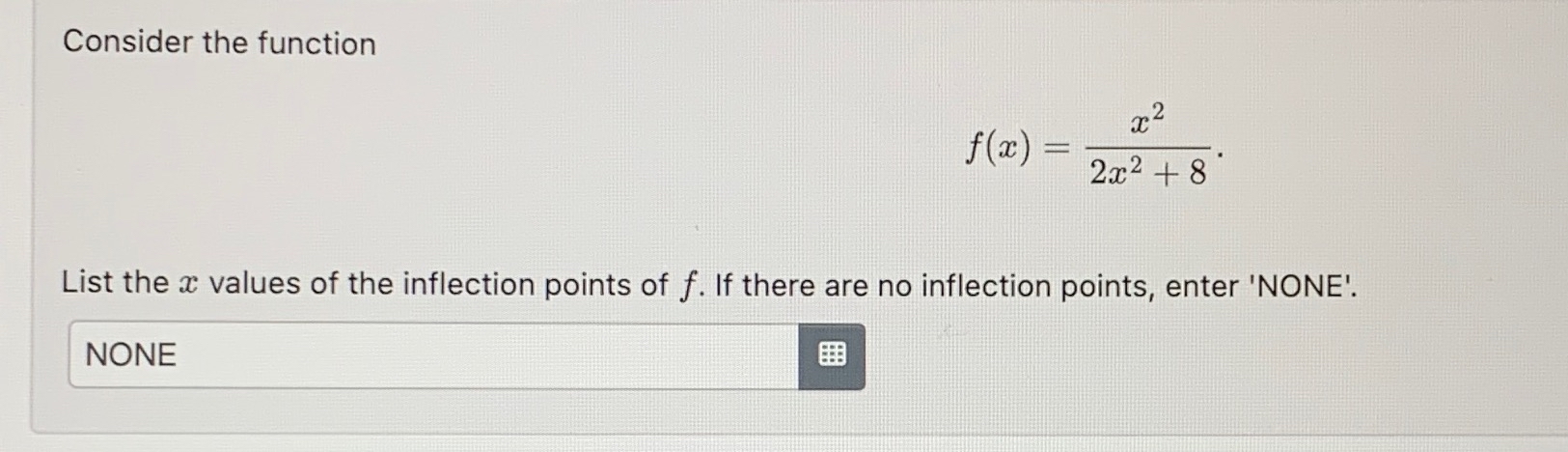 Solved Consider the functionf(x)=x22x2+8.List the x ﻿values | Chegg.com