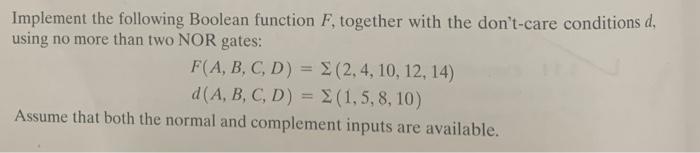 Solved Implement the following Boolean function F, together | Chegg.com