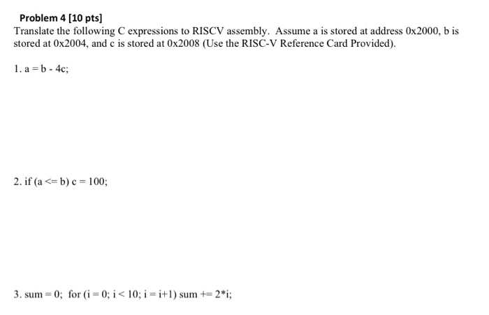 Solved Problem 4 [10 pts) Translate the following C | Chegg.com