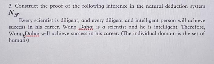 Solved 3. Construct the proof of the following inference in | Chegg.com