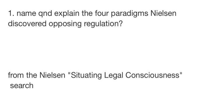 1. name qnd explain the four paradigms Nielsen | Chegg.com
