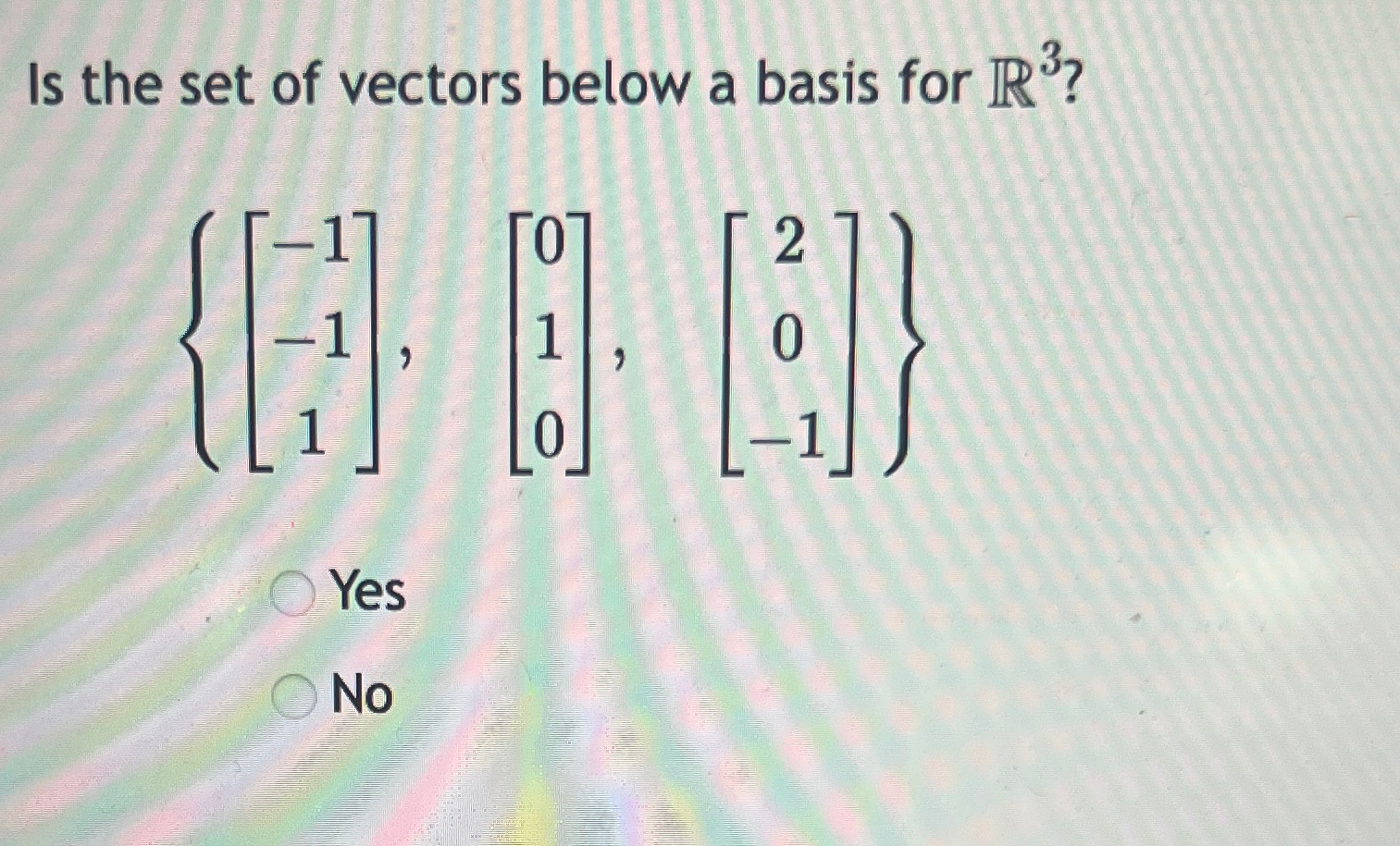 Is the set of vectors below a basis for | Chegg.com