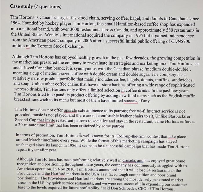 Solved Case study (7 questions) Tim Hortons is Canada's | Chegg.com