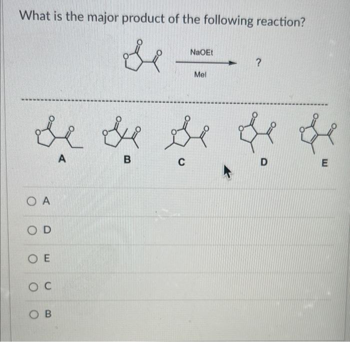 Solved What is the major product of the following reaction? | Chegg.com