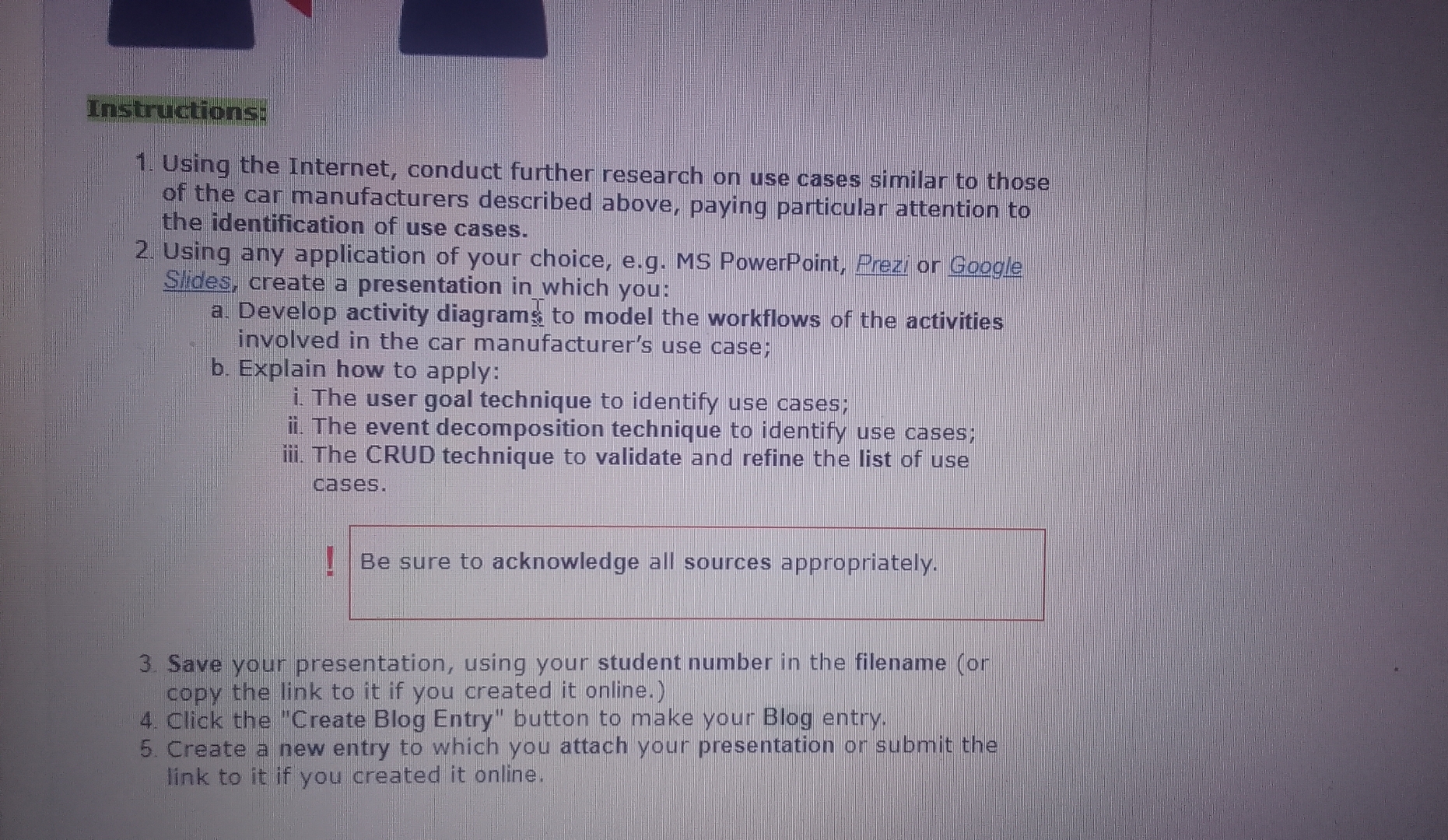 Solved Instructions:Using the Internet, conduct further | Chegg.com
