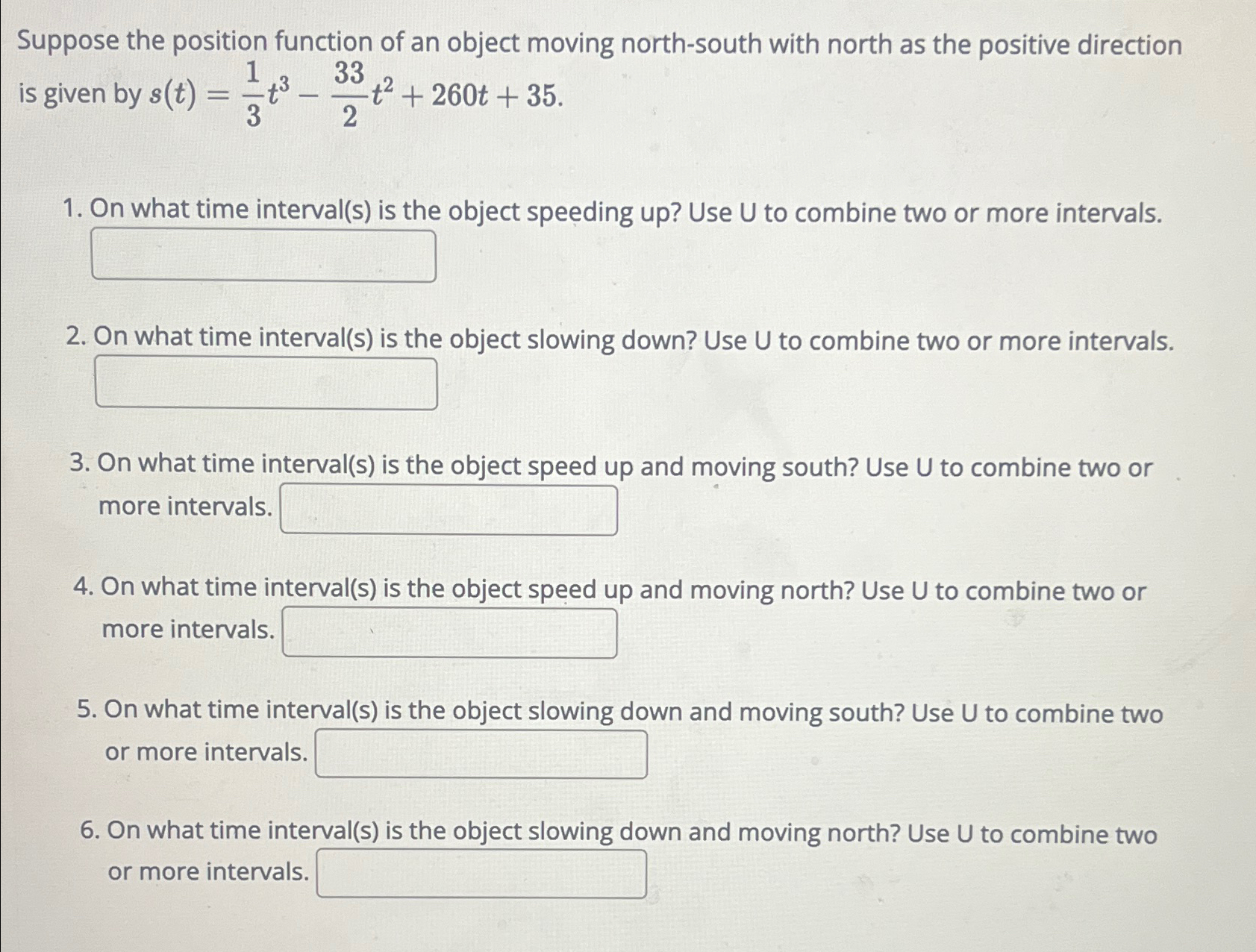 Solved Suppose The Position Function Of An Object Moving