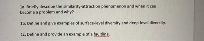 Solved 1a. Briefly describe the similarity-attraction | Chegg.com