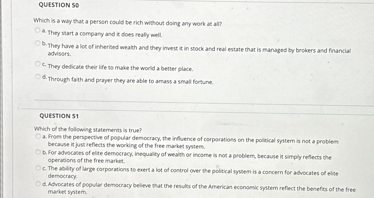 Solved QUESTION 50Which is a way that a person could be rich | Chegg.com