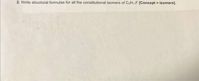 Solved 2. Write structural formulas for all the | Chegg.com