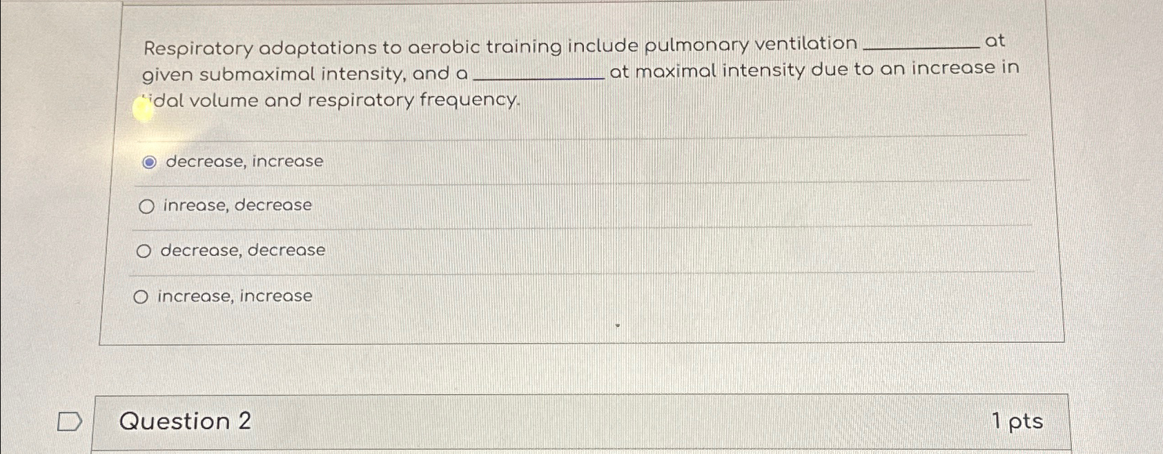 Solved Respiratory adaptations to aerobic training include | Chegg.com