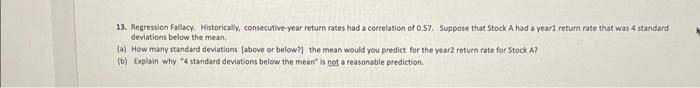 Solved 13. Regression Fallacy, Historically, | Chegg.com