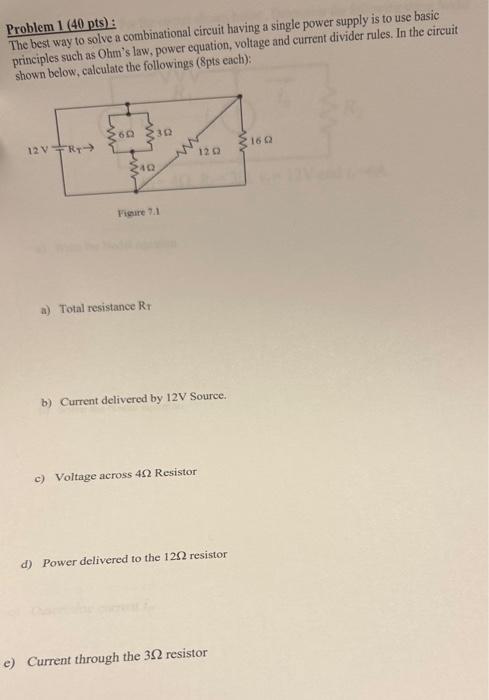 Solved Problem 1(40 pts): The best way to solve a | Chegg.com