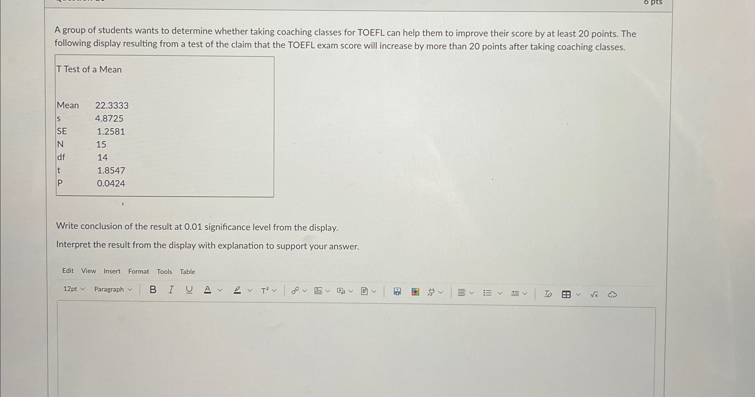 Solved A group of students wants to determine whether taking | Chegg.com