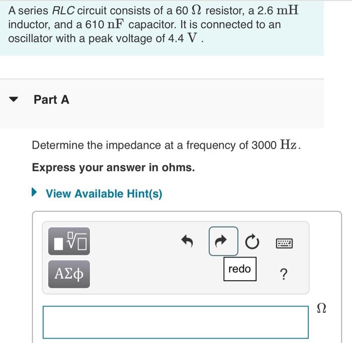 Solved A Series Rlc Circuit Consists Of A 60 Resistor A 2 6