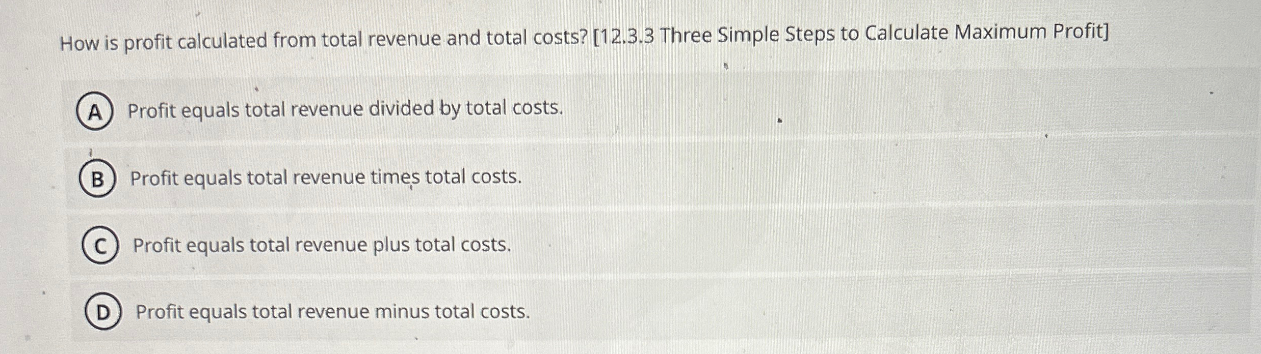 Solved How is profit calculated from total revenue and total | Chegg.com