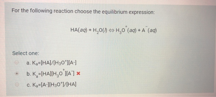 Solved For the following reaction choose the equilibrium | Chegg.com
