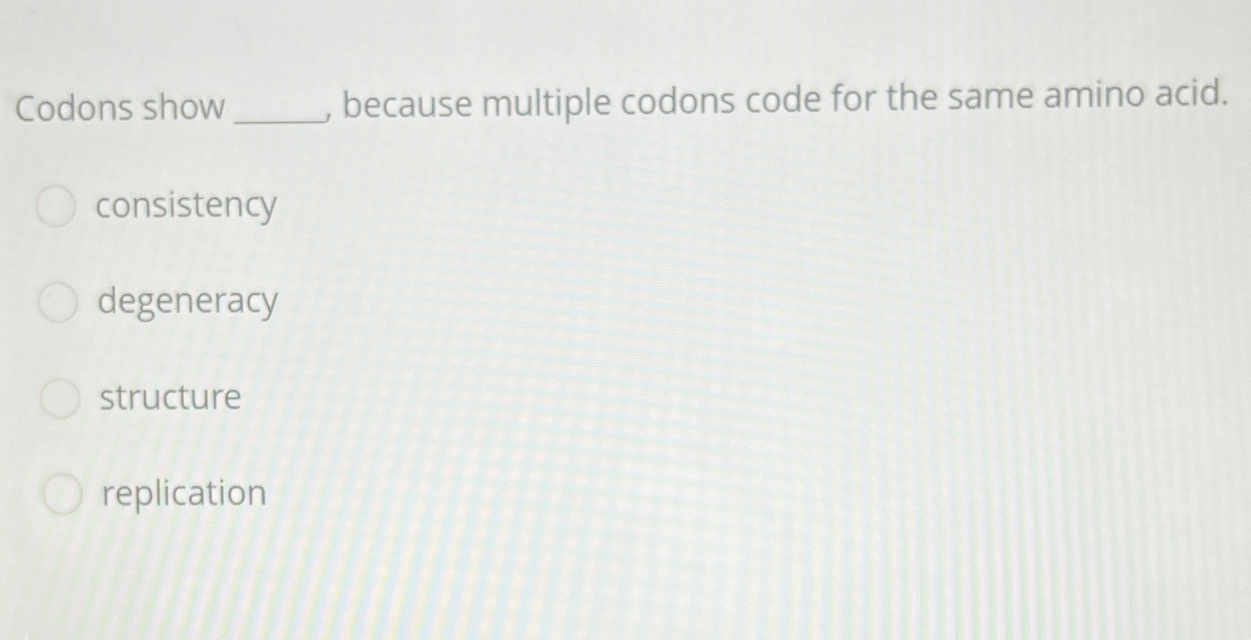 Solved Codons Show Q ﻿because Multiple Codons Code For The