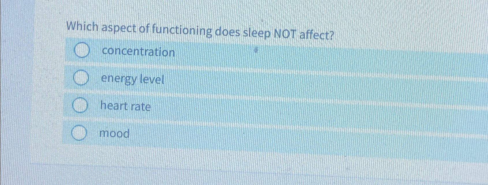 Solved Which aspect of functioning does sleep NOT | Chegg.com