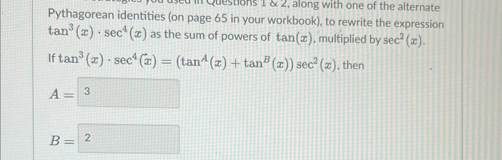 Solved Pythagorean identities (on page 65 ﻿in your | Chegg.com
