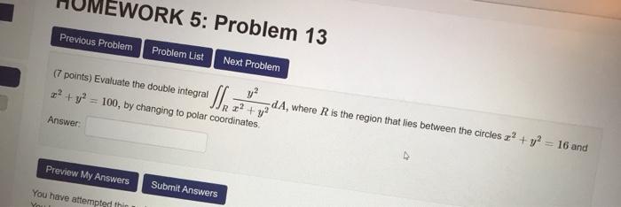 Solved MEWORK 5: Problem 13 Previous Problern Problem List | Chegg.com Solved MEWORK 5: Problem 13 Previous Problern Problem List | Chegg.com