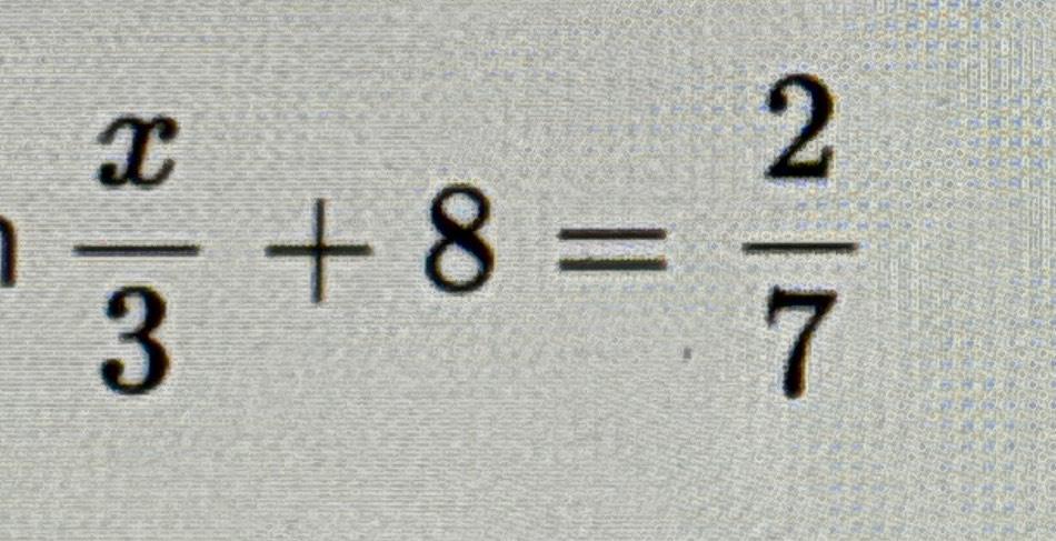 Solved x3+8=27 ﻿simplify and answer with a reduced fraction | Chegg.com