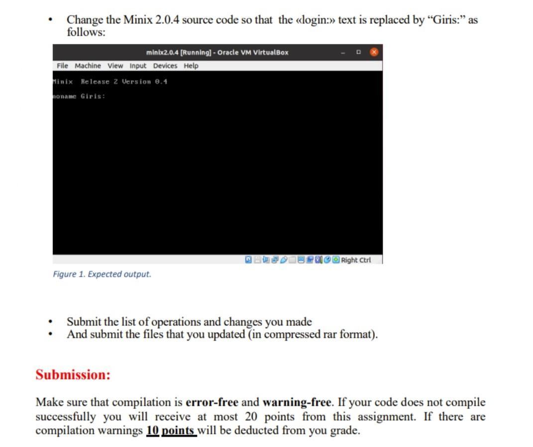 Solved - Change the Minix 2.0.4 source code so that the | Chegg.com