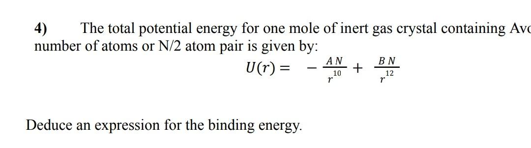 Solved 4) The total potential energy for one mole of inert | Chegg.com
