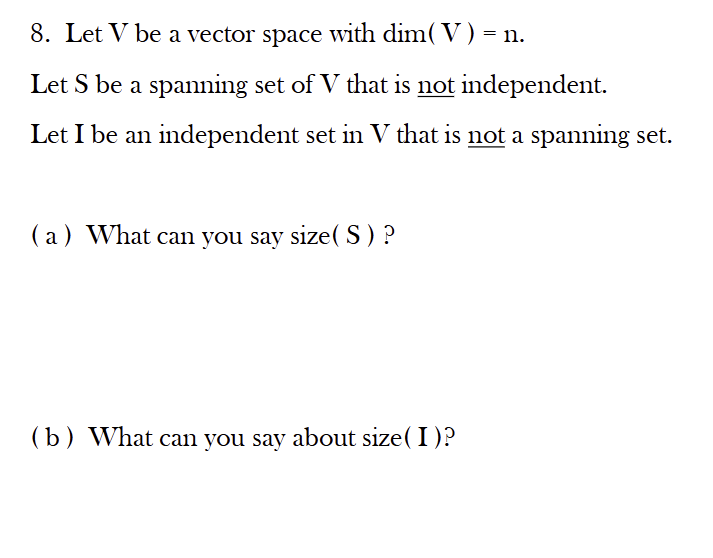 Solved Let V be ﻿a vector space with dim(V)=n.Let S be ﻿a | Chegg.com