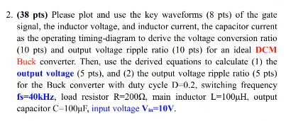 Solved ( 38 ﻿pts ) ﻿Please plot and use the key waveforms | Chegg.com