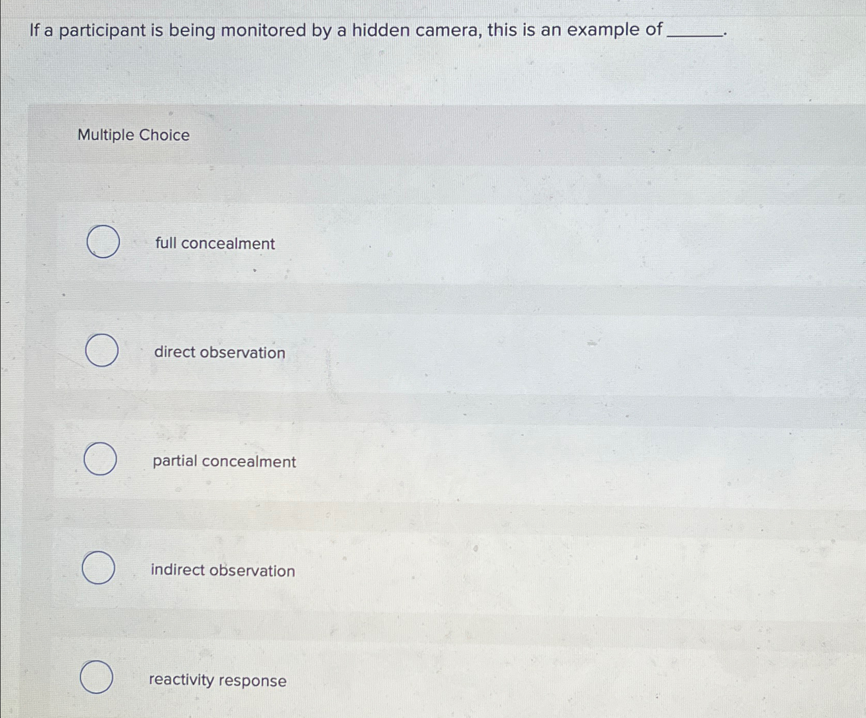 Solved If a participant is being monitored by a hidden | Chegg.com