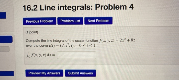 Solved 16.2 Line integrals: Problem 4 Previous Problem | Chegg.com
