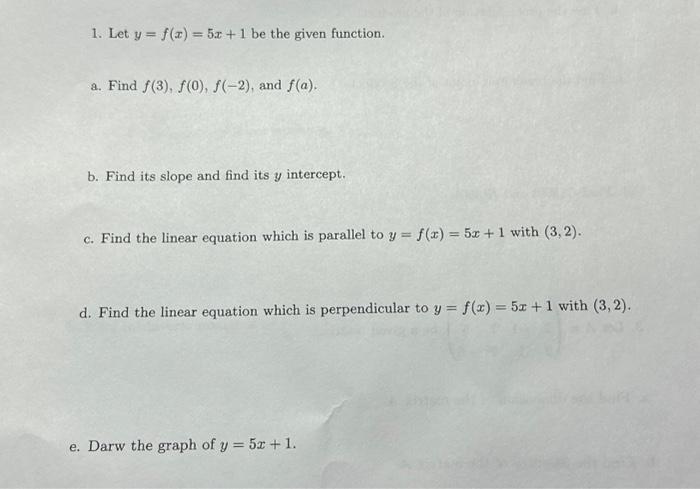 Solved 1. Let y=f(x)=5x+1 be the given function. a. Find | Chegg.com