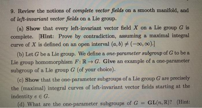 Solved 9. Review the notions of complete vector fields on a | Chegg.com