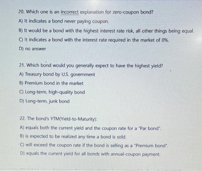 Solved 20. Which one is an incorrect explanation for | Chegg.com