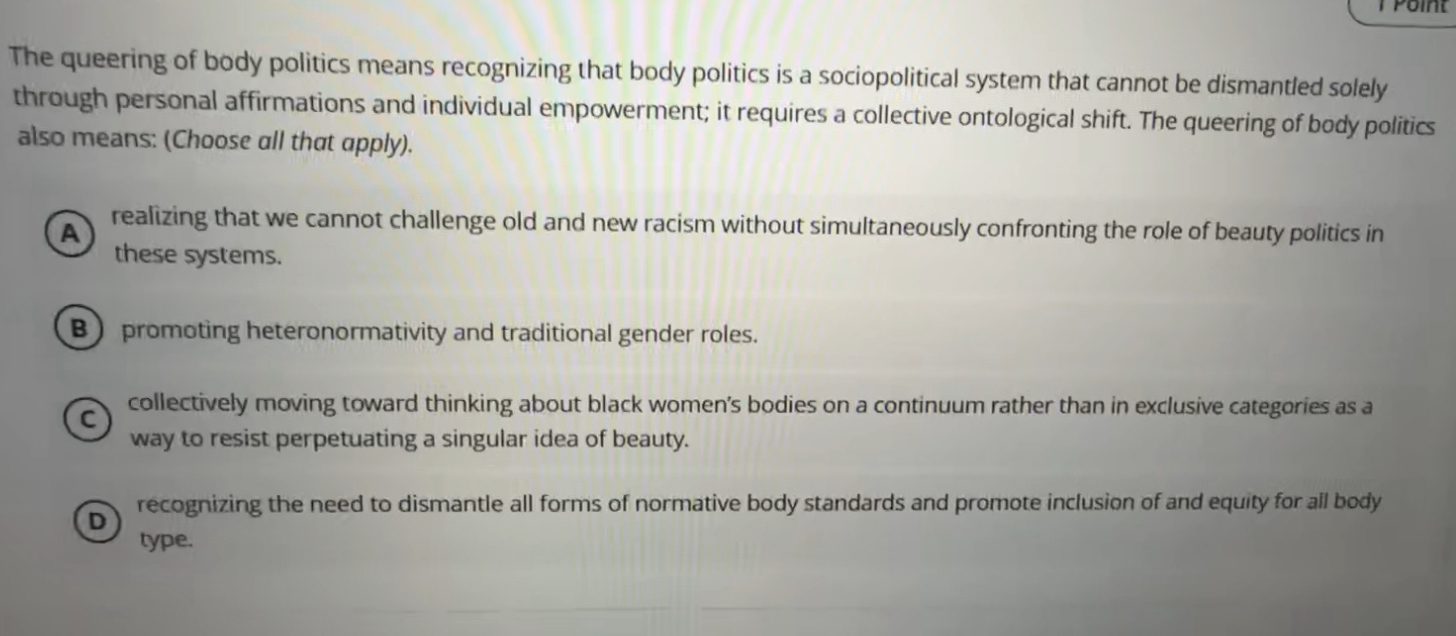 Solved The queering of body politics means recognizing that | Chegg.com