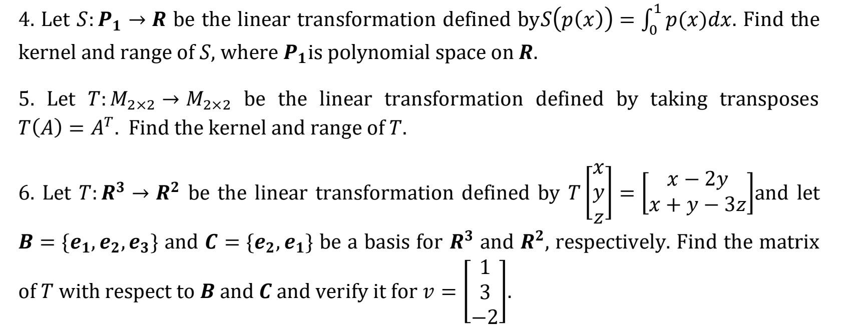 Solved 4. Let S:P1→R be the linear transformation defined by | Chegg.com