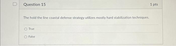 Solved The hold the line coastal defense strategy utilizes | Chegg.com