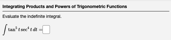 Solved Integrating Products and Powers of Trigonometric | Chegg.com