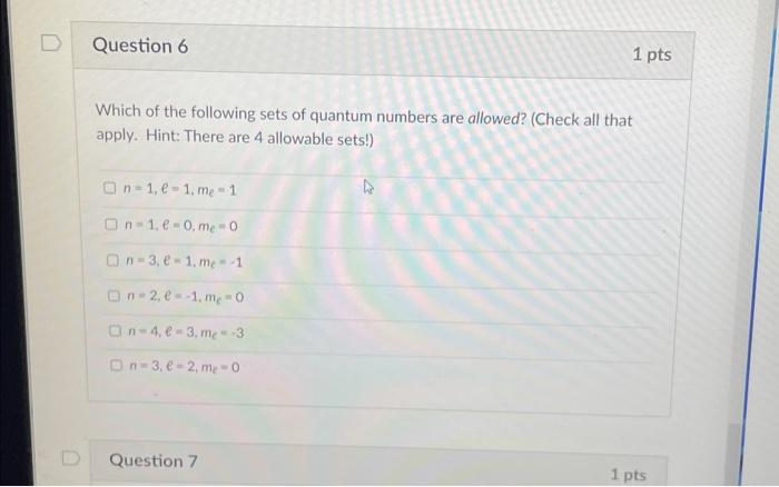 Solved Which of the following sets of quantum numbers are | Chegg.com