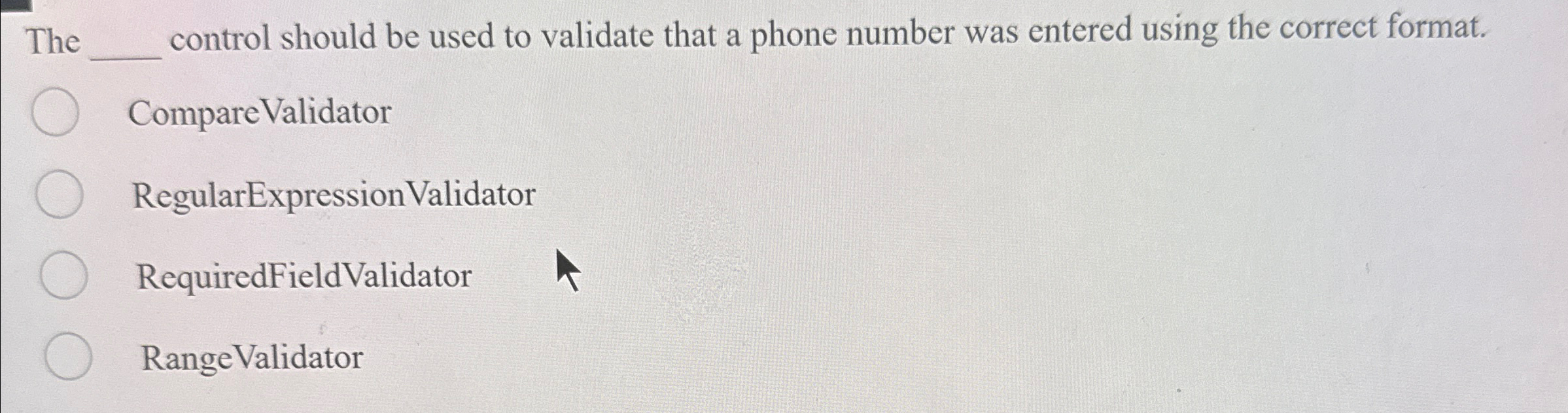 Solved The ﻿control should be used to validate that a | Chegg.com