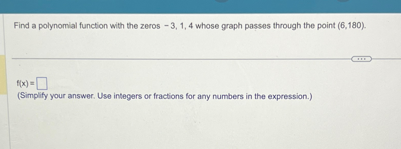 Solved Find a polynomial function with the zeros -3,1,4 | Chegg.com