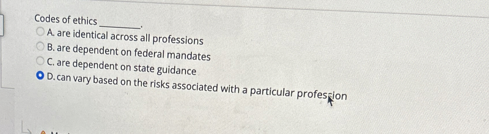 Solved Codes of ethicsA. ﻿are identical across all | Chegg.com
