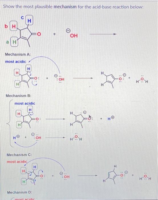 Solved Show the most plausible mechanism for the acid-base | Chegg.com